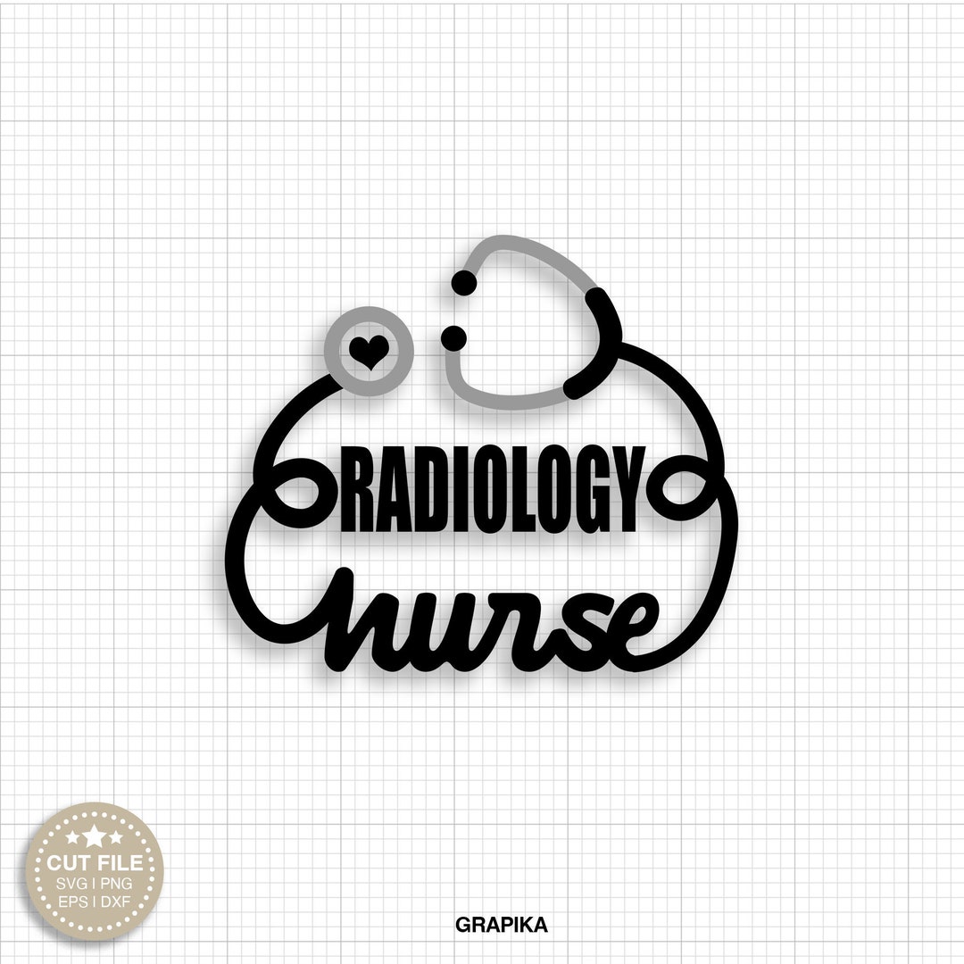Radiology Nurse Svg Radiology Nurse Gift Radiology Nurse Shirt - Etsy