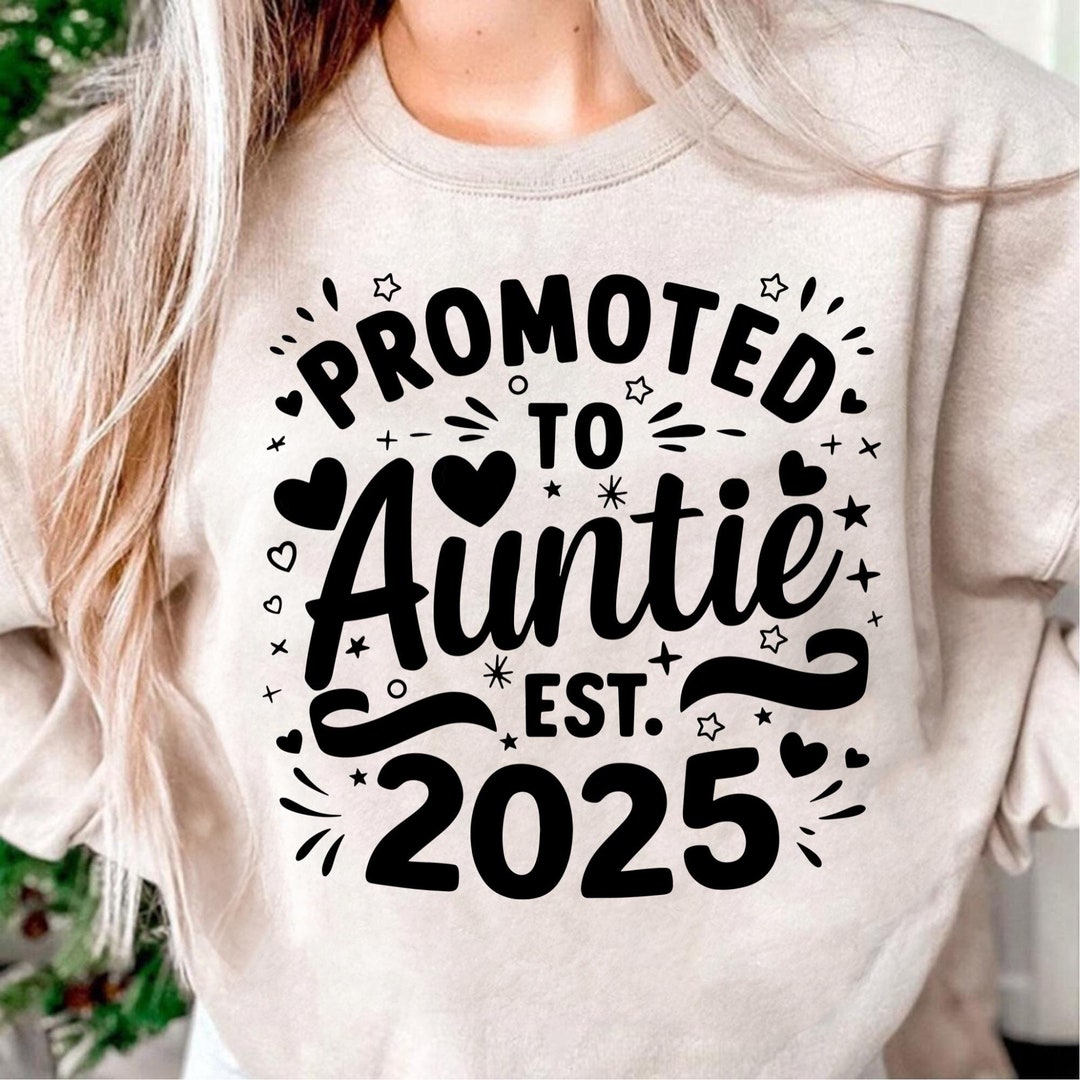 Promoted to Aunt Svg Promoted to Auntie Png Aunt Svg Expecting Parents ...