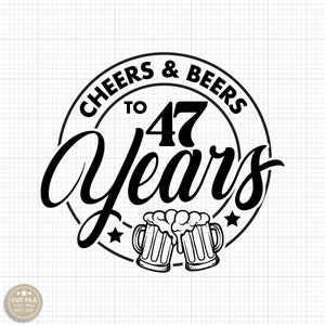47th Birthday Svg 47th Birthday Png Happy Birthday Svg Cake Topper Svg ...