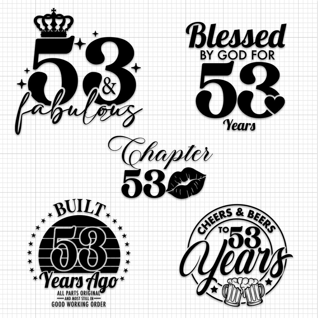 53rd Birthday Svg 53rd Birthday Png Happy Birthday Svg Cake Topper Svg ...