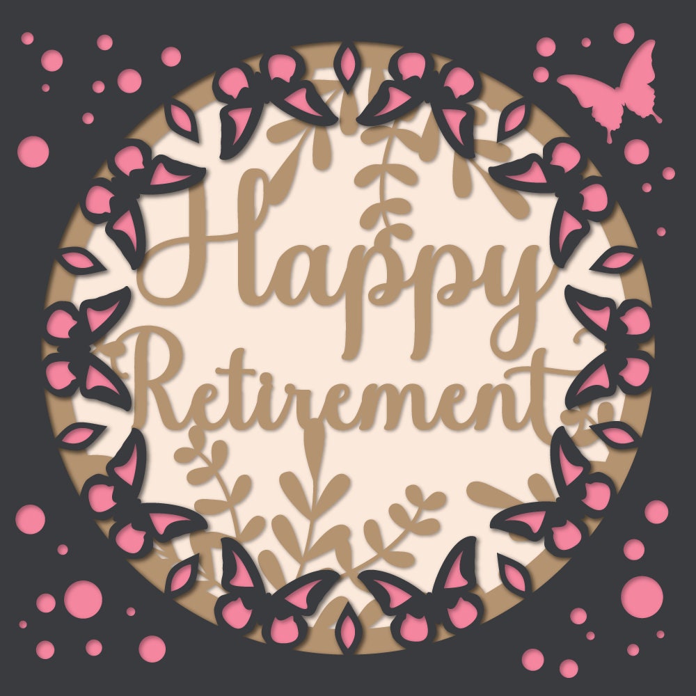 Happy Retirement SVG Card, Layered Paper Cutting Template, Shadow Box ...