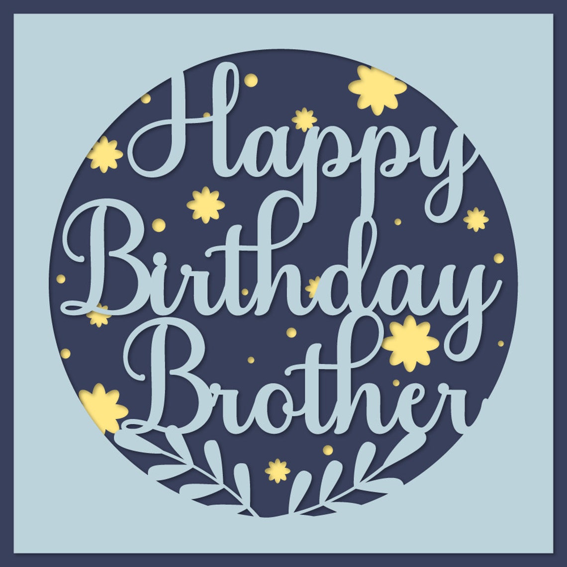 Happy Birthday Brother Card SVG, Card for Brother Paper Cut - Etsy