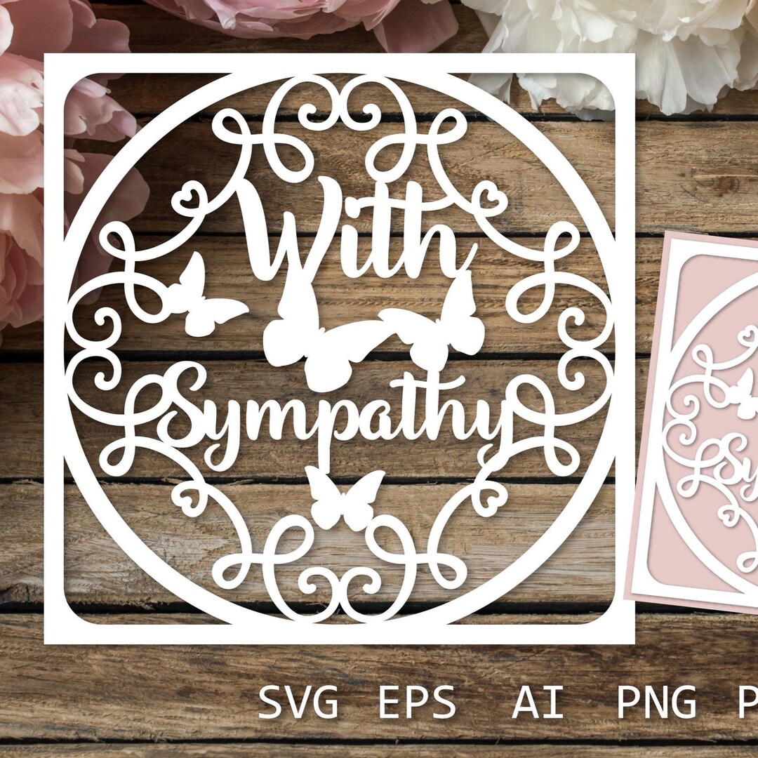 With Sympathy Card SVG With Butterflies | Floral Paper Cutting Template ...