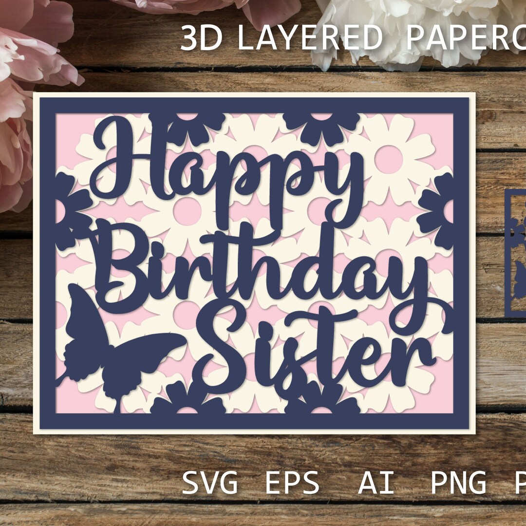 Sister Layered Card 3D, SVG Shadow Box for Sister, Flowers Paper ...