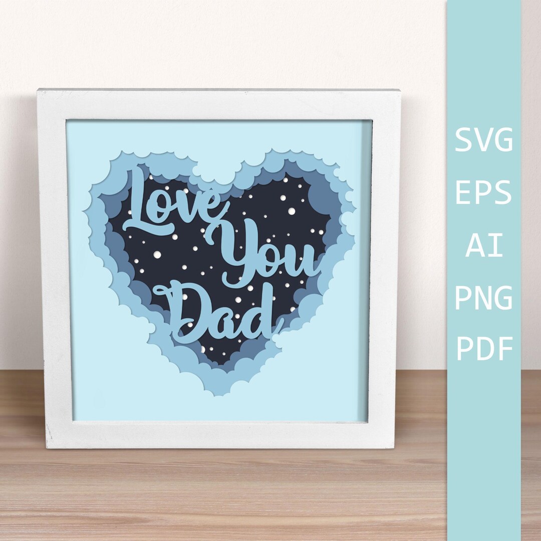 Love You Dad Card, Layered Paper Cut Father's Day Card SVG, Card for ...