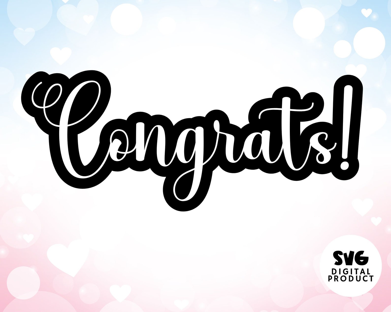 Congrats SVG Script Lettering Sign: New Baby, Pink Blue ...