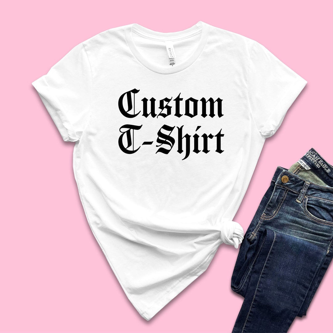 Custom Old English T-shirt, Personalized Blackletter Tee - Etsy