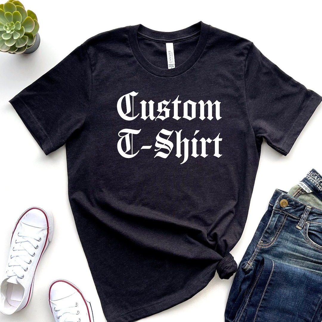 Custom Old English Text T-shirt, Personalized Blackletter Shirt - Etsy