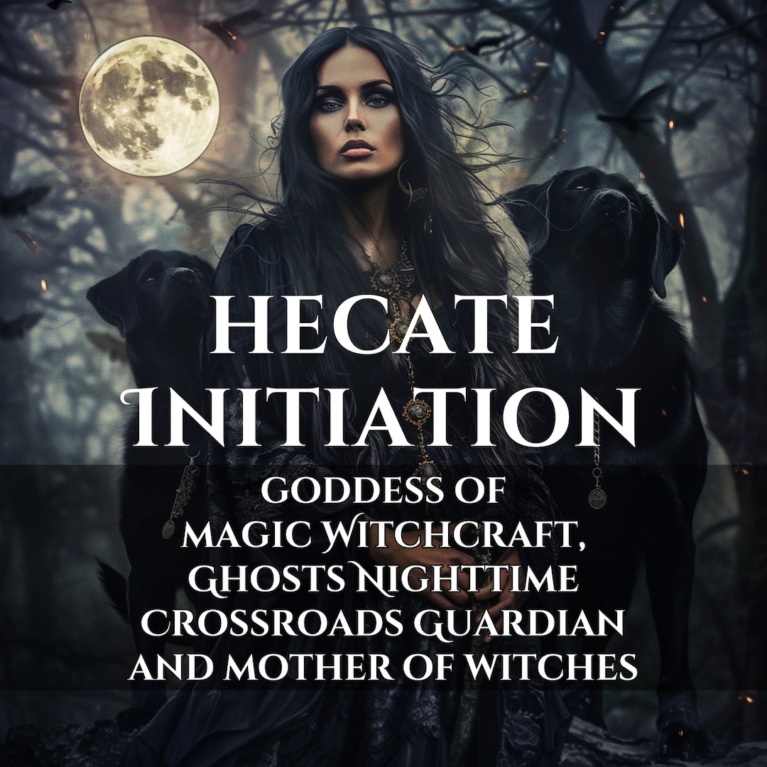 Initiation with Hecate, the Goddess of Crossroads, Witchcraft, Ghosts ...