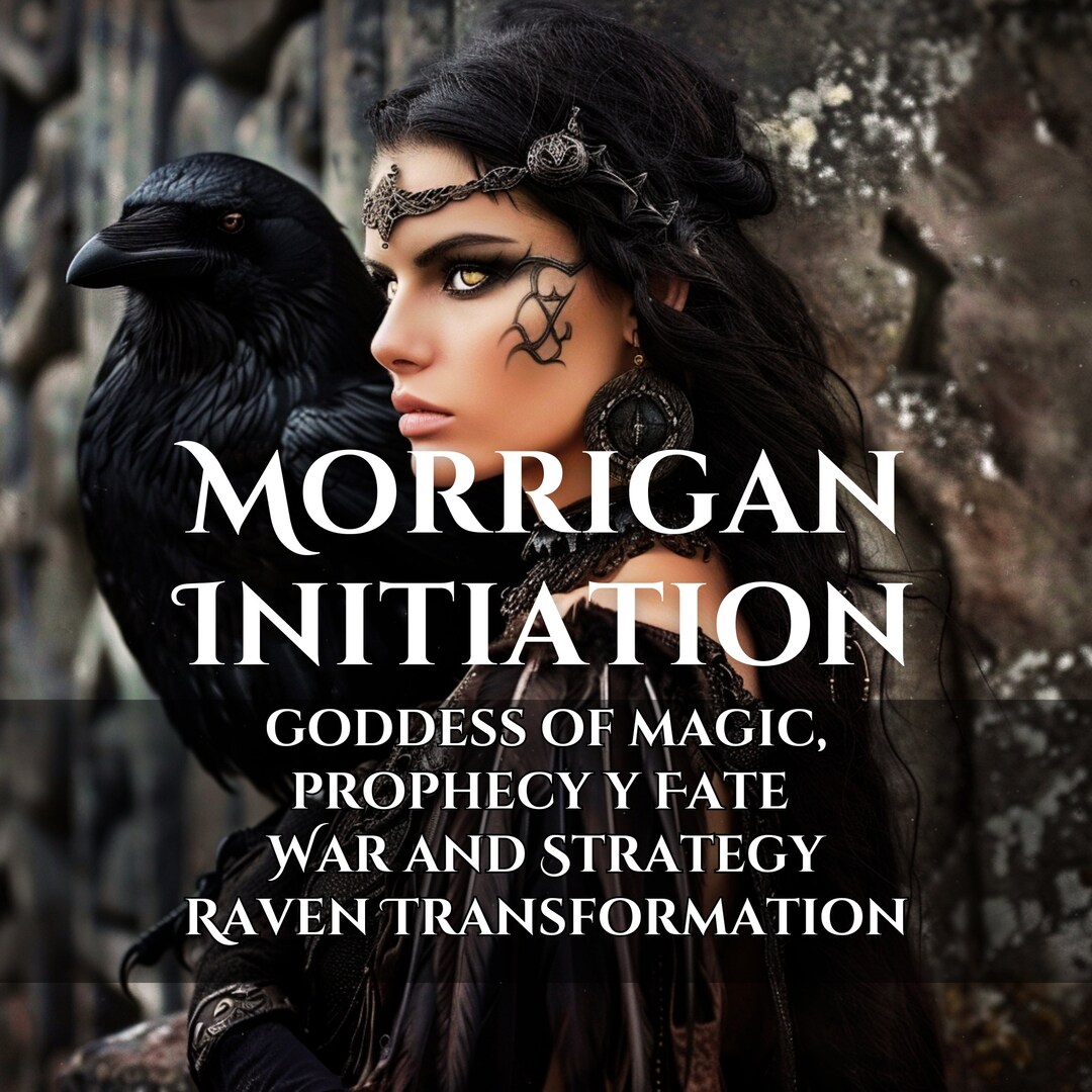 Initiation With Great Goddess Morrigan, the Celtic Goddess of Strength ...