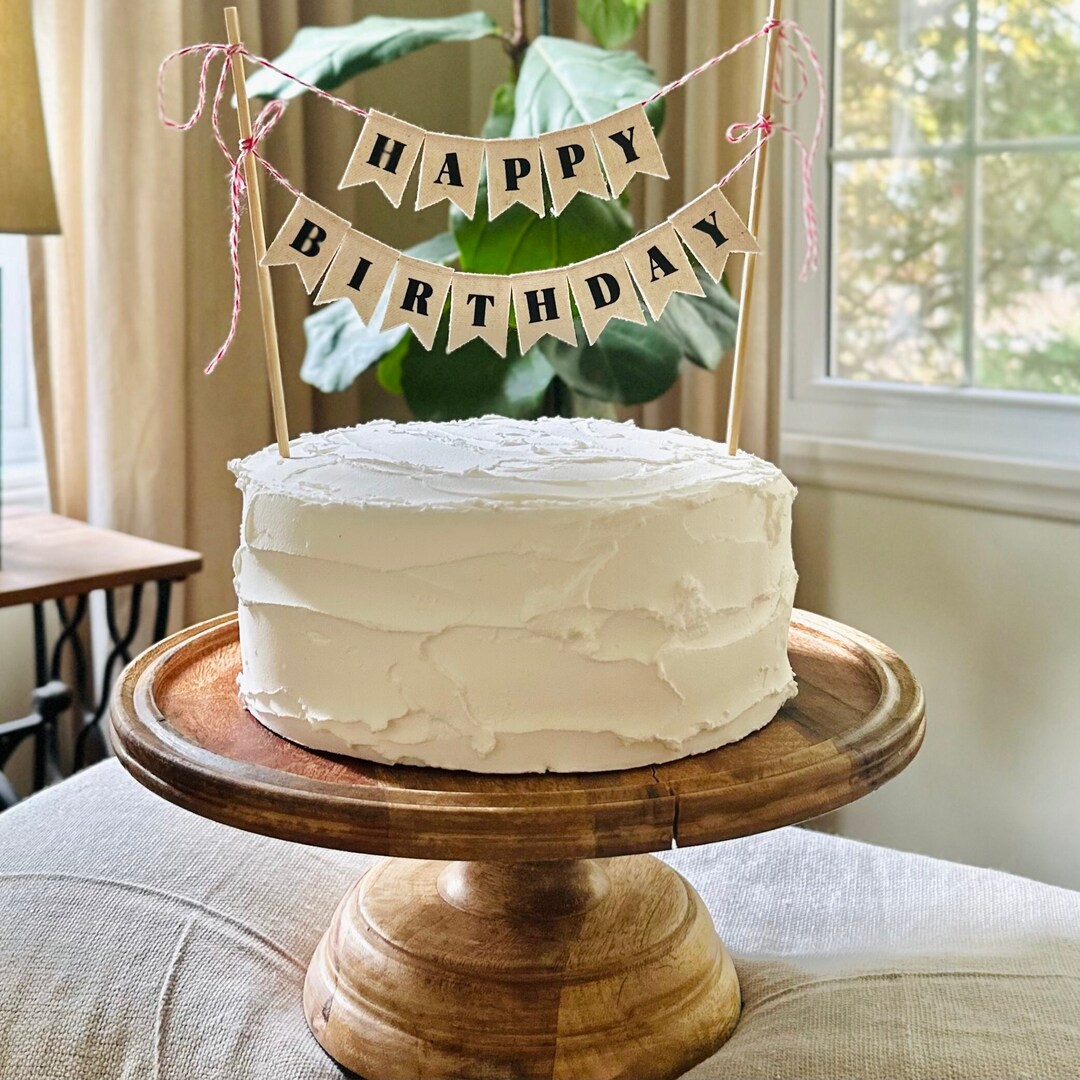 Birthday Cake Banner / Rustic Birthday Cake Topper / Happy Birthday ...