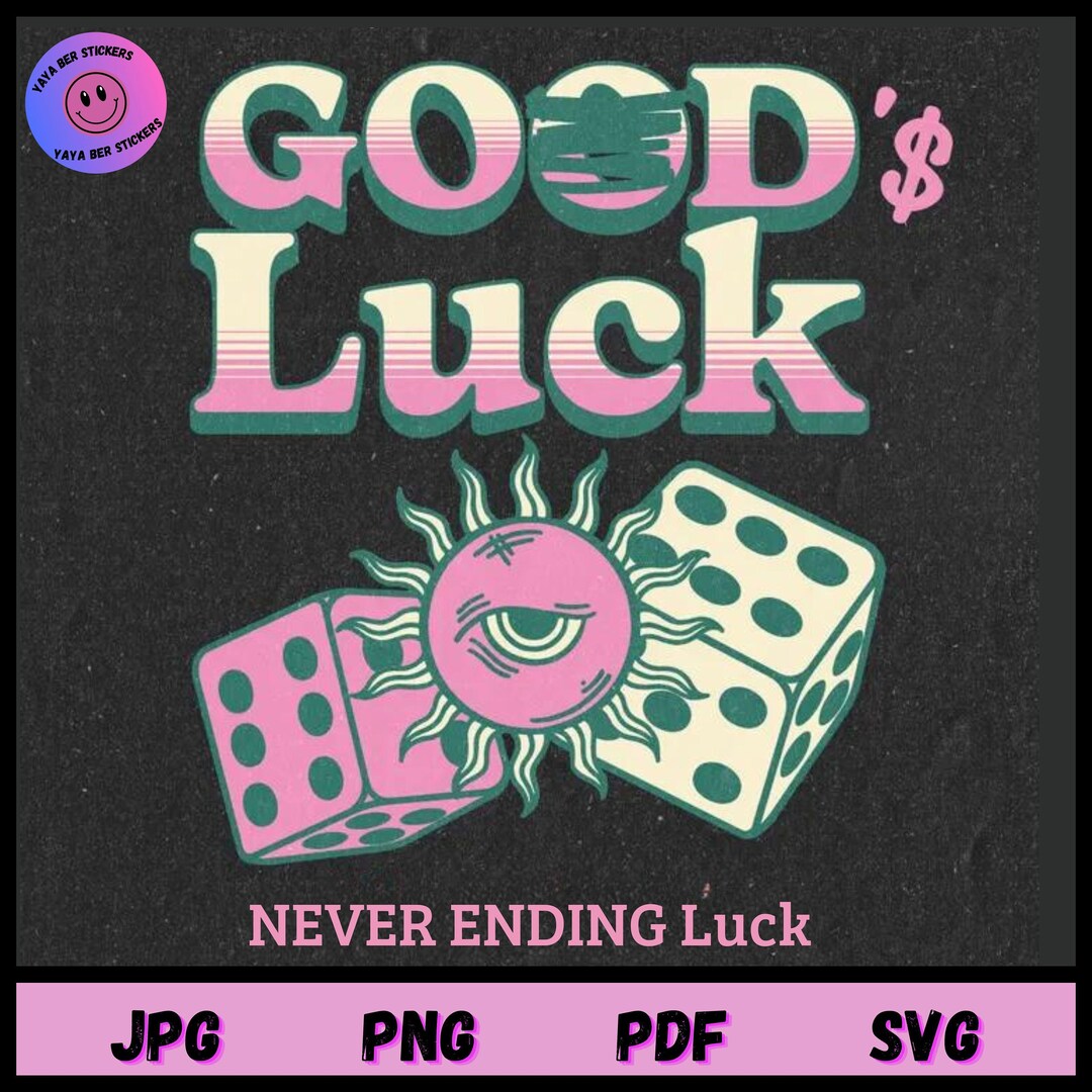 Good Luck SVG NEVER ENDING Luck Cricut Silhouette Cameo Cut - Etsy