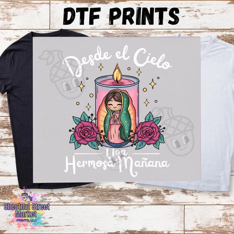 Desde El Cielo Una Hermosa Mañana DTF Transfer Print, DTF Heat Transfer ...