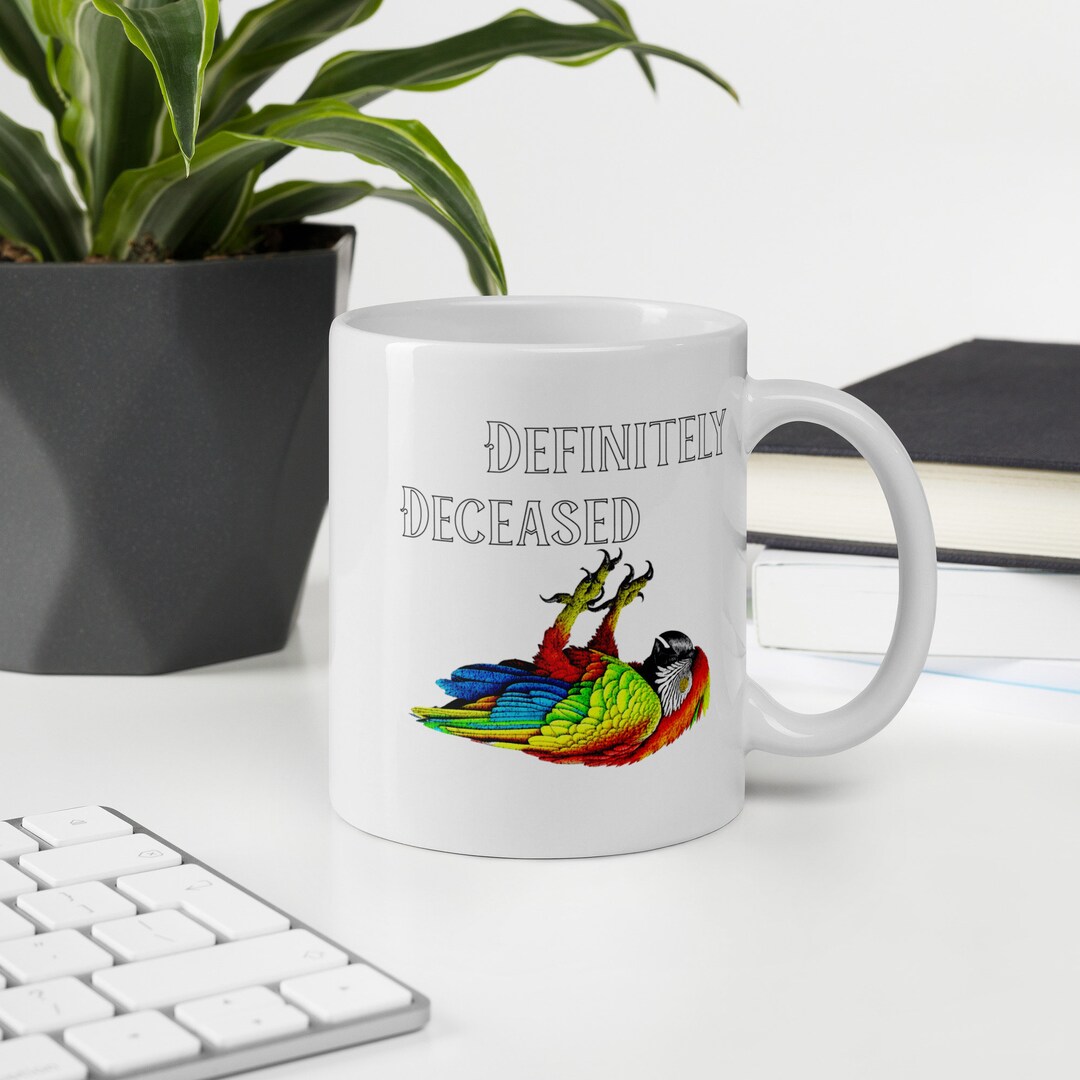 Dead Parrot, Monty Python Gift, Funny Parrot Mug, Dead Parrot Gift Mug ...