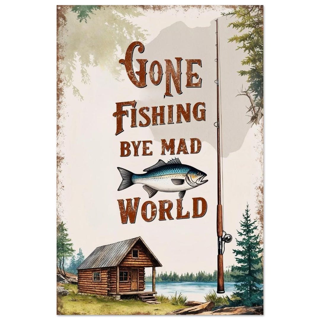 Unique Aluminium "gone Fishing" Print Sign | 20x30 Cm (8"x12 ...