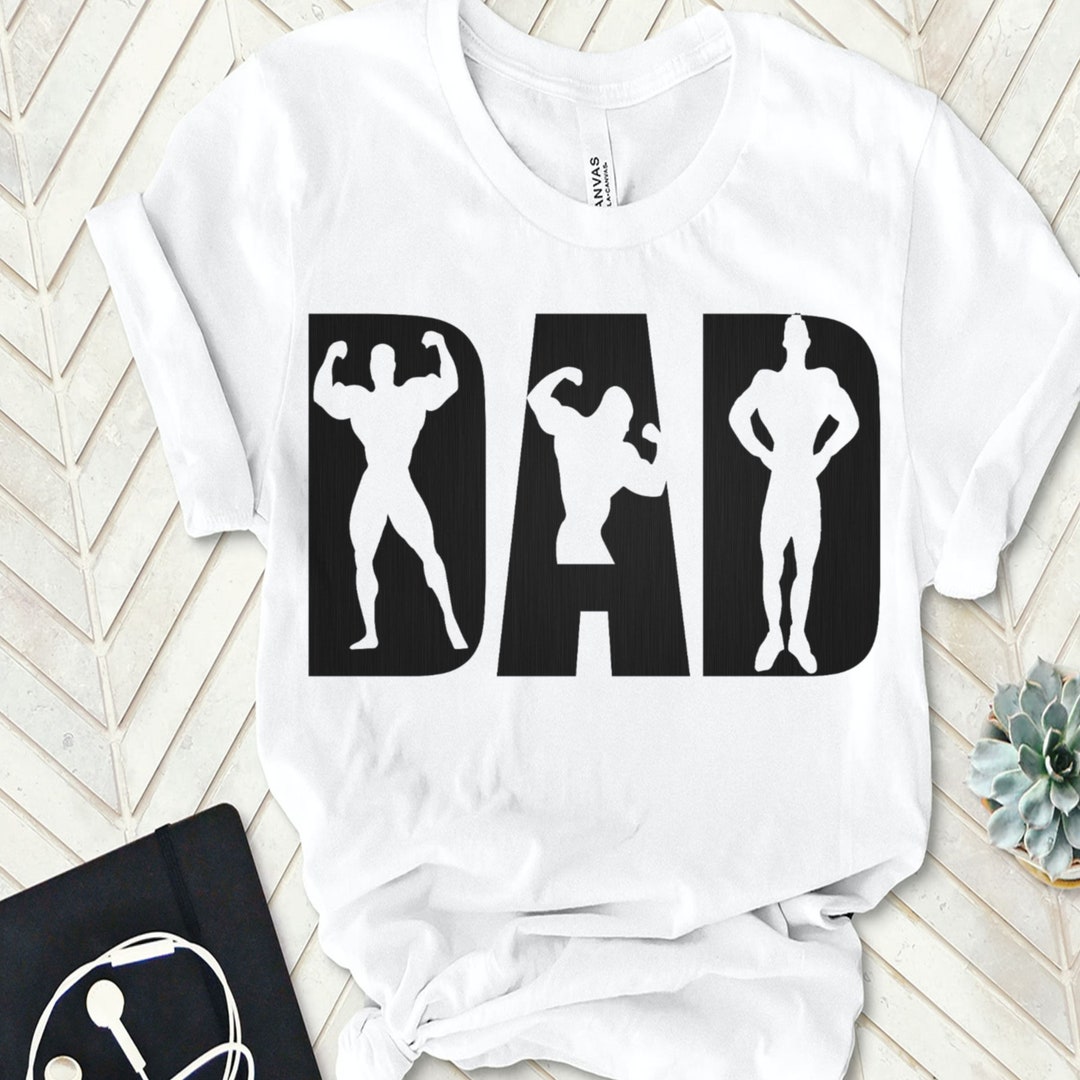 Bodybuilding Shirt for Dad, Fathers Day Gift, Gift for Bodybuilder, Gym ...