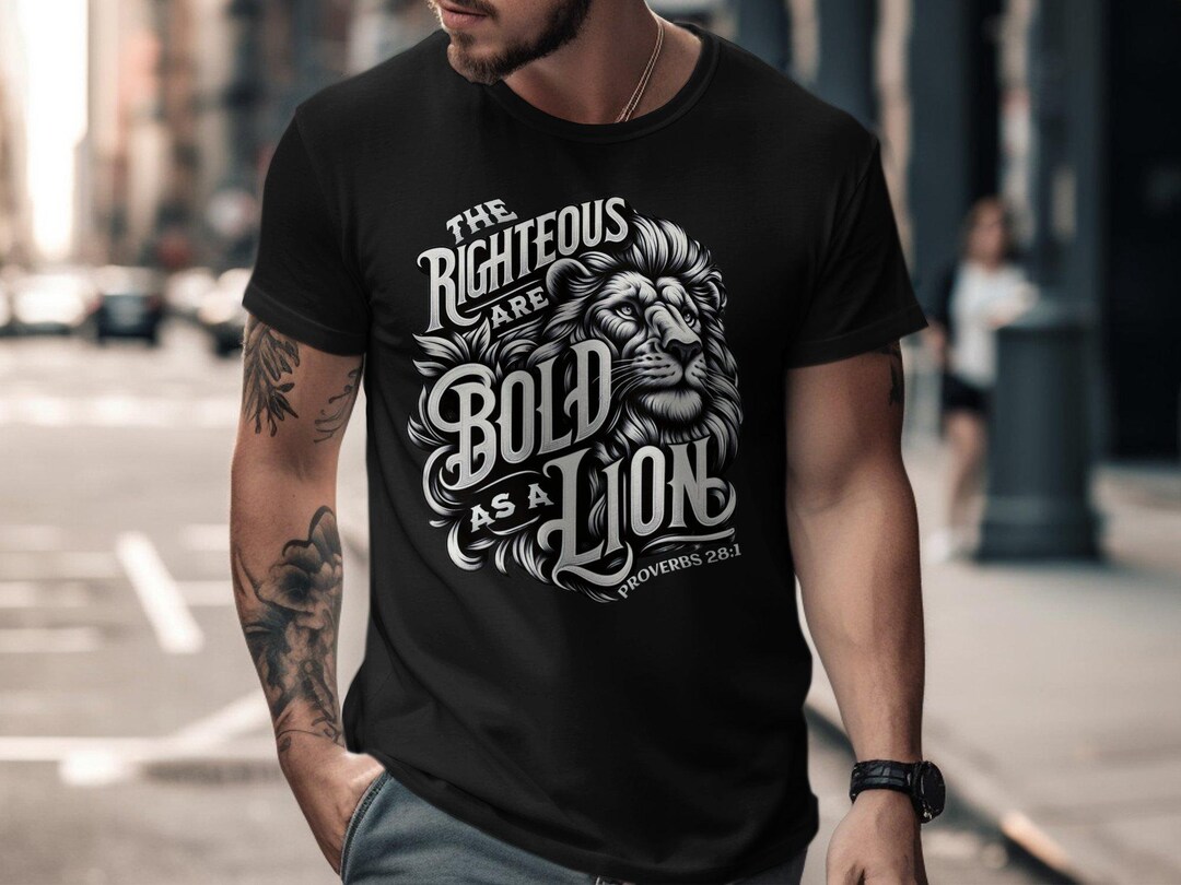 The Righteous Are Boldinspirational Lion Art T-shirt, Graphic Design ...