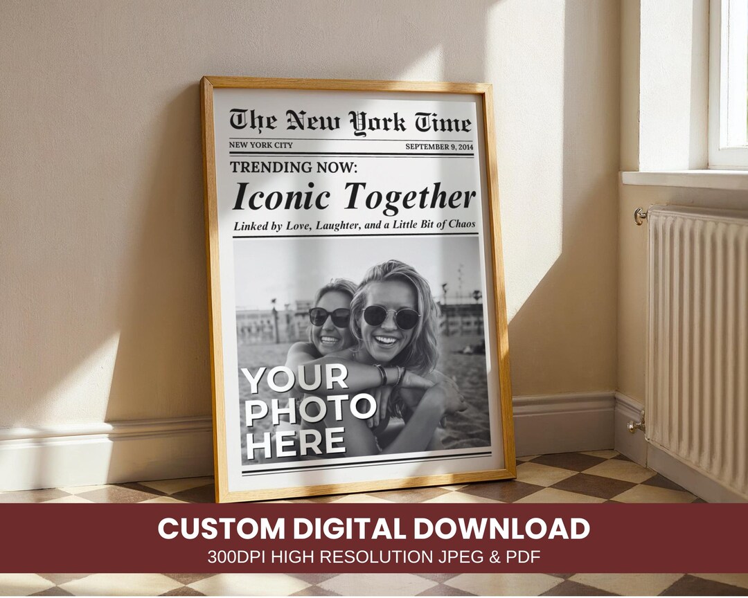 Custom Newspaper Print, Besties Birthday Gifts, Best Friends Photo Gift ...
