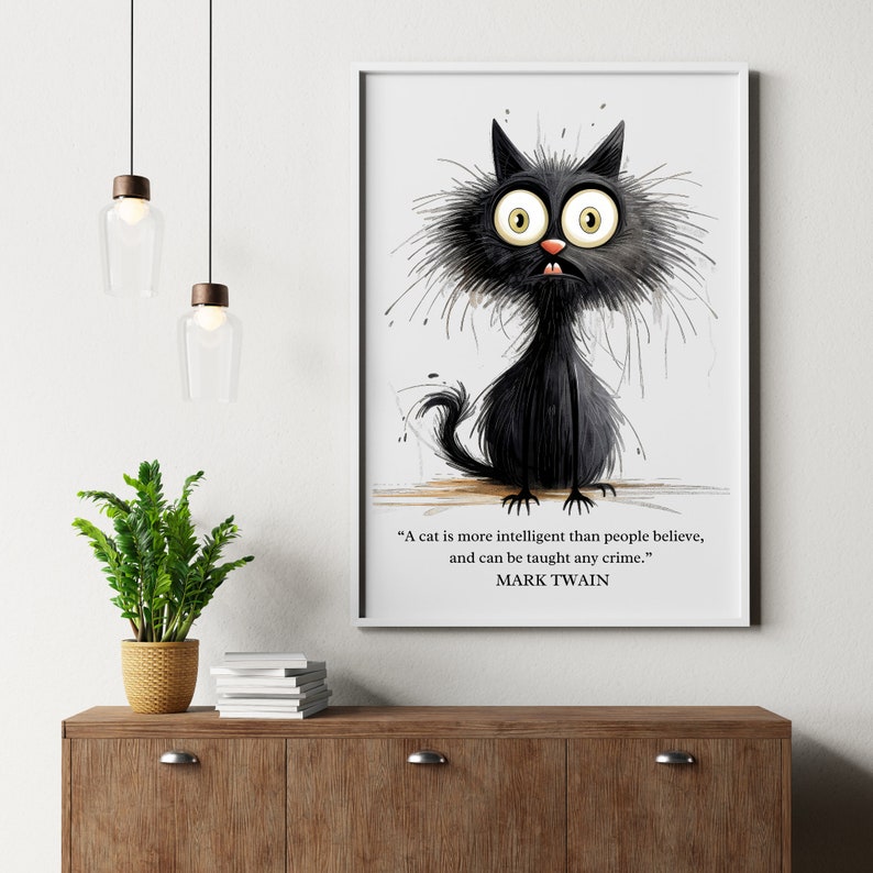 Funny Cat Quote Print Funny Cat Poster Cat Art Print Cat Art Poster Cat Wall Décor Cat Lover ...