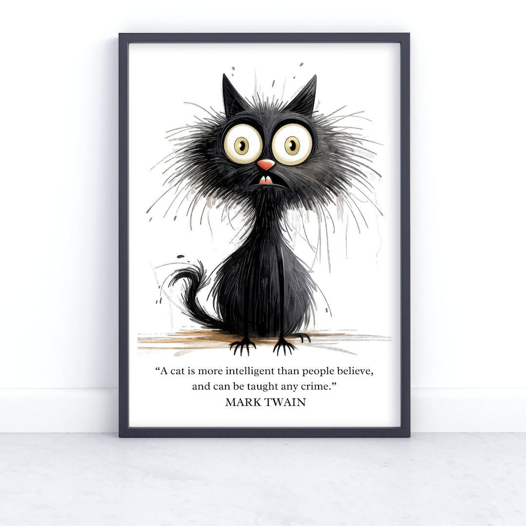 Funny Cat Quote Print Funny Cat Poster Cat Art Print Cat Art Poster Cat Wall Décor Cat Lover ...