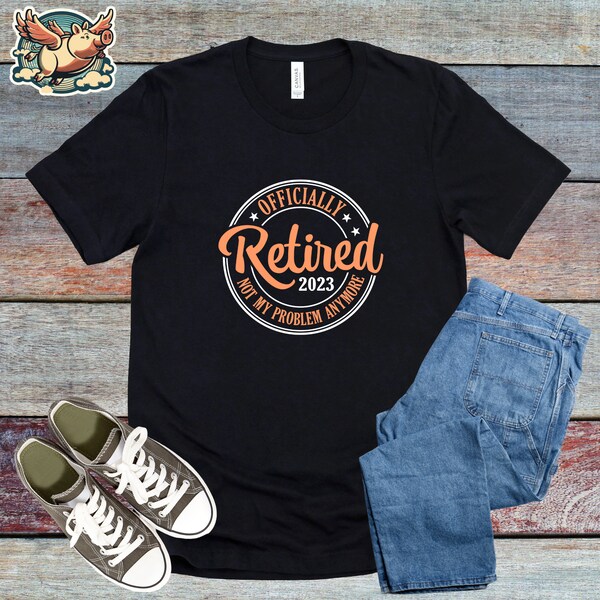 Retirement T Shirt - Etsy