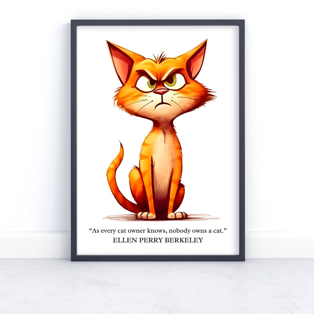 Funny Cat Quote Print Funny Cat Poster Cat Art Print Cat Art Poster Cat Wall Décor Cat Lover ...