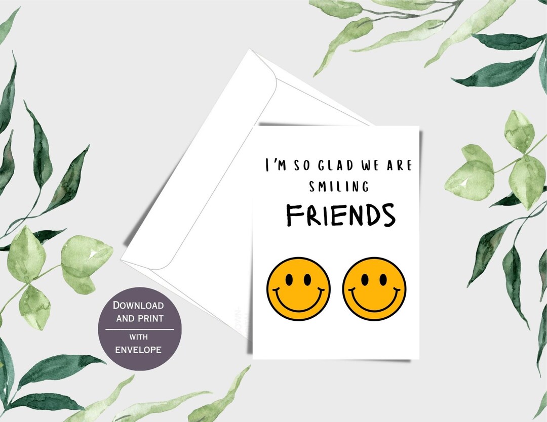 Smiling Friends Printable Card, 5x7" Card With Envelope, Smiling ...