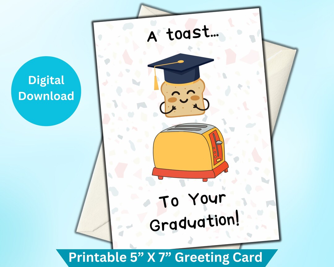 A Toast to Your Graduation, Printable Graduation Card, Cute and Funny ...