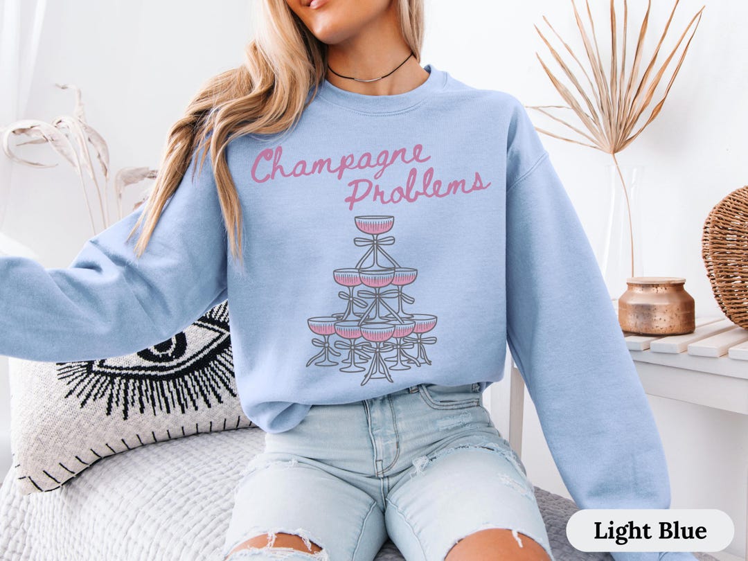 Champagne Problems Sweatshirt, New Years Eve Shirt, Champagne Tower ...
