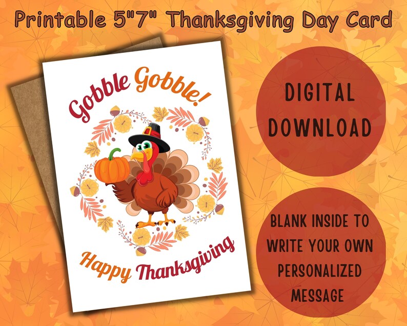 Printable Gobble Gobble, Happy Thanksgiving Greeting Card, 5X7, Fall ...