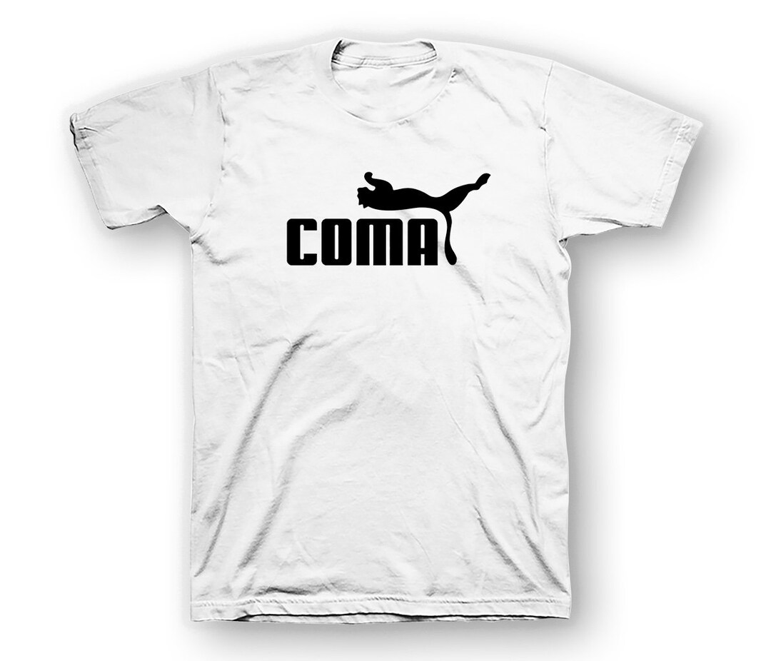 Puma, Spoof, Coma, Dark Humor, Funny, Shirt - Etsy