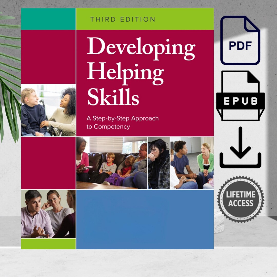 Developing Helping Skills: A Step-by-step Approach to Competency (3rd ...