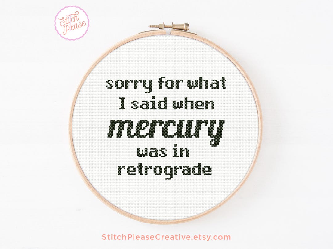 Mercury Retrograde Cross Stitch Pattern: Sarcastic Embroidery Art (PDF ...