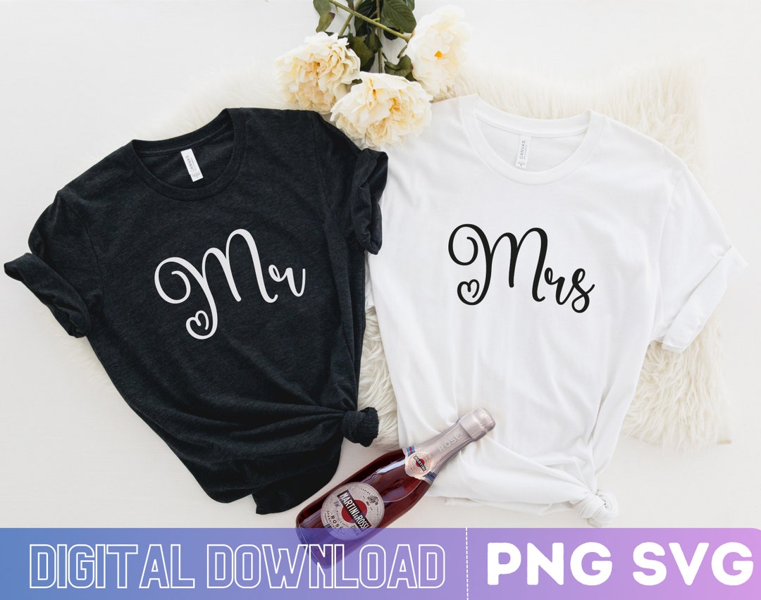 Mr & Mrs Svg | Bride and Groom Svg | Matching Shirt Svg | Husband and ...