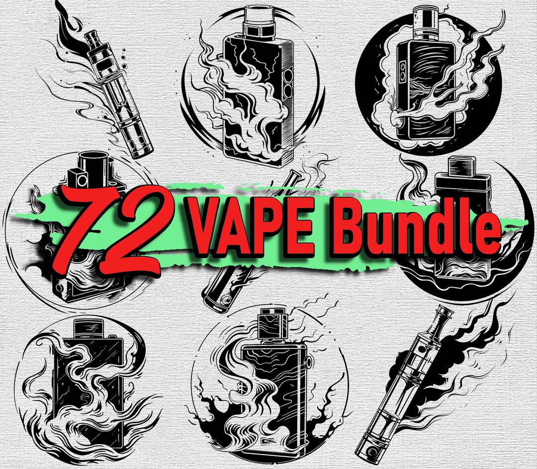Vape Svg Vector Bundle Smoke Shop Laser Engraving File E-cigarette Png ...