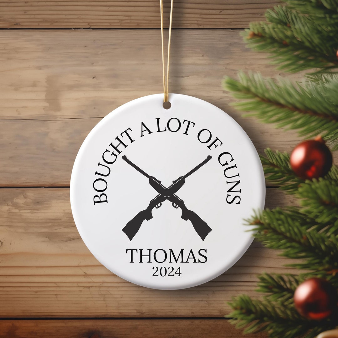 Funny Gun Lover Gifts Gun Owner Christmas Ornament Birthday Gifts for ...