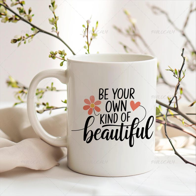 Be Your Own Kind of Beautiful SVG, Positive Quote Svg, Inspirational ...