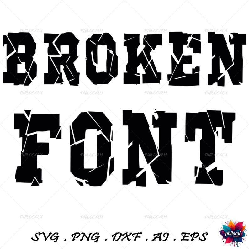 Broken Alphabet Svg,png,ai,eps,dxf, Ttf Bundle, Distressed Letter Cut ...