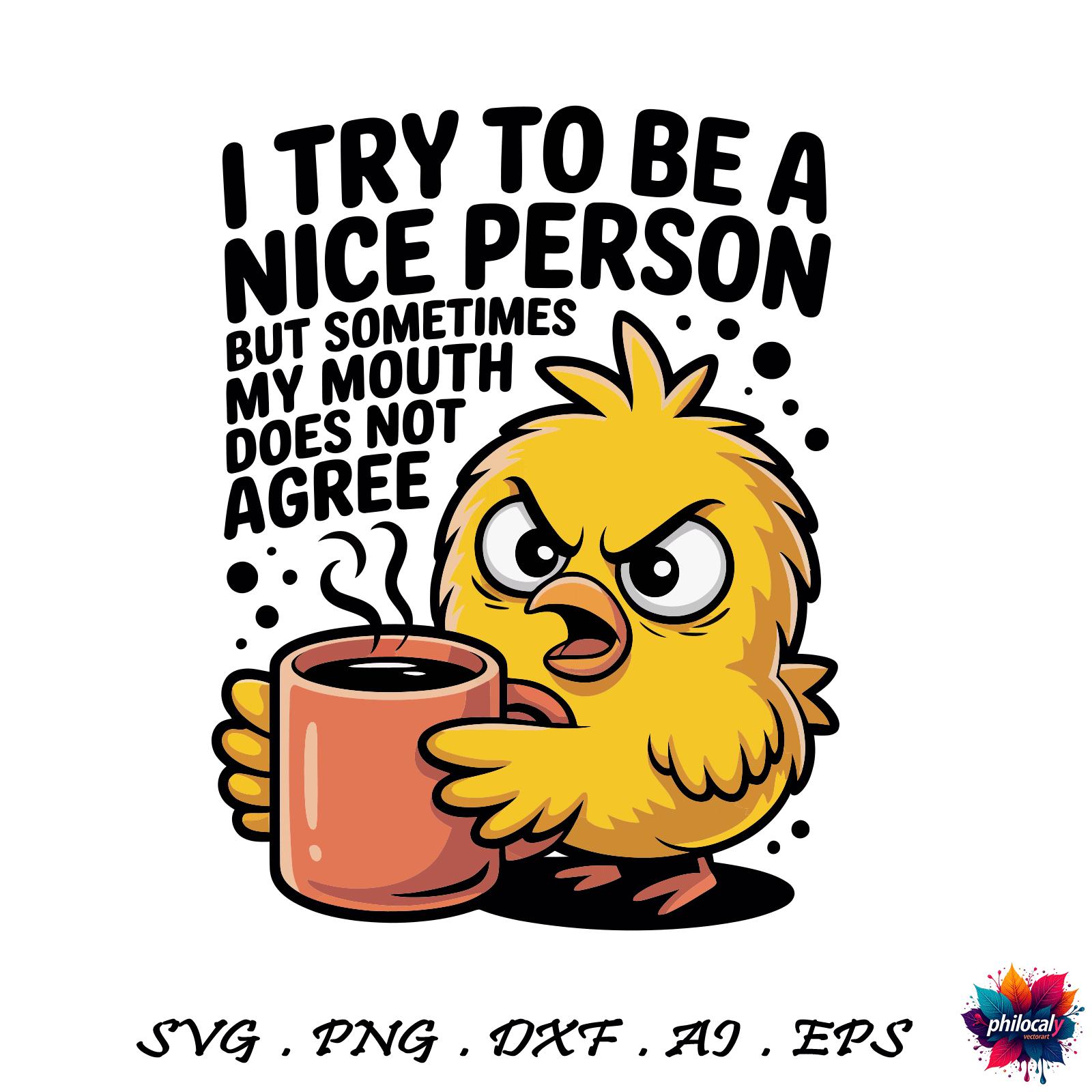 Nice Person Svg Bundle, Sarcastic Chick Cut Files, Funny Coffee Png ...