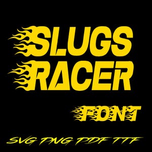 Slug Racer Font SVG Bundle, Flame Letter Font, Racing Font TTF, Car ...