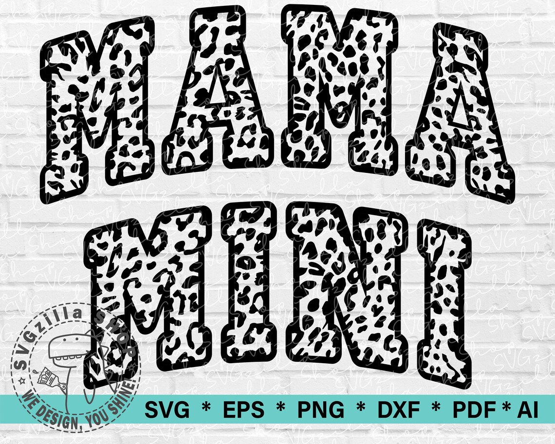 Mama Mini SVG Leopard Mama PNG, Cheetah Mama Mini Svg Cut File for T ...