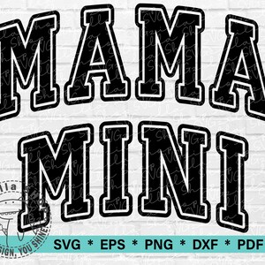 Mama Mini SVG Mama PNG, Mama Mini Svg Cut File for T-shirt, Varsity ...