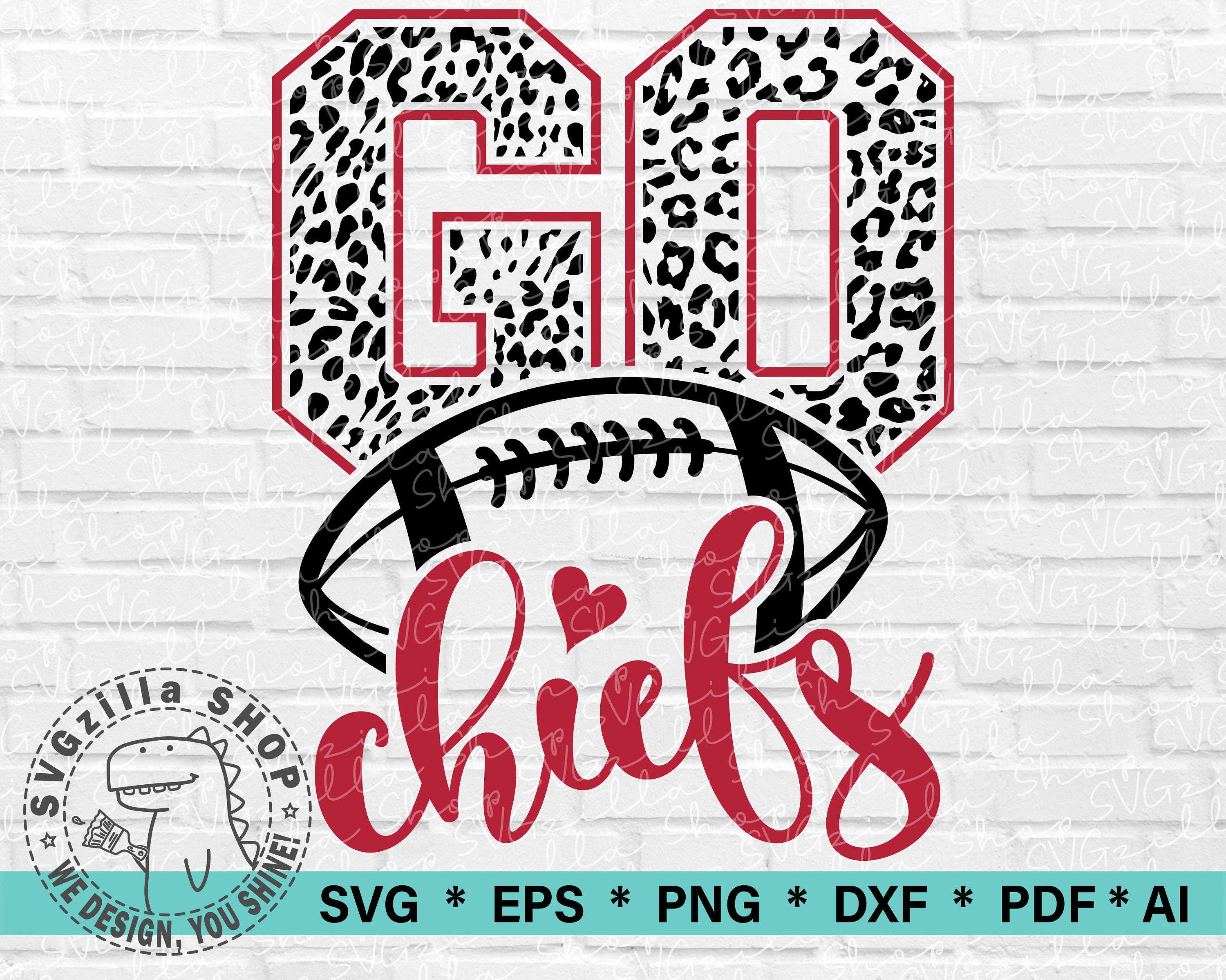 Go Chiefs Leopard SVG Go Chiefs Mascot SVG, Football Cut File for T ...