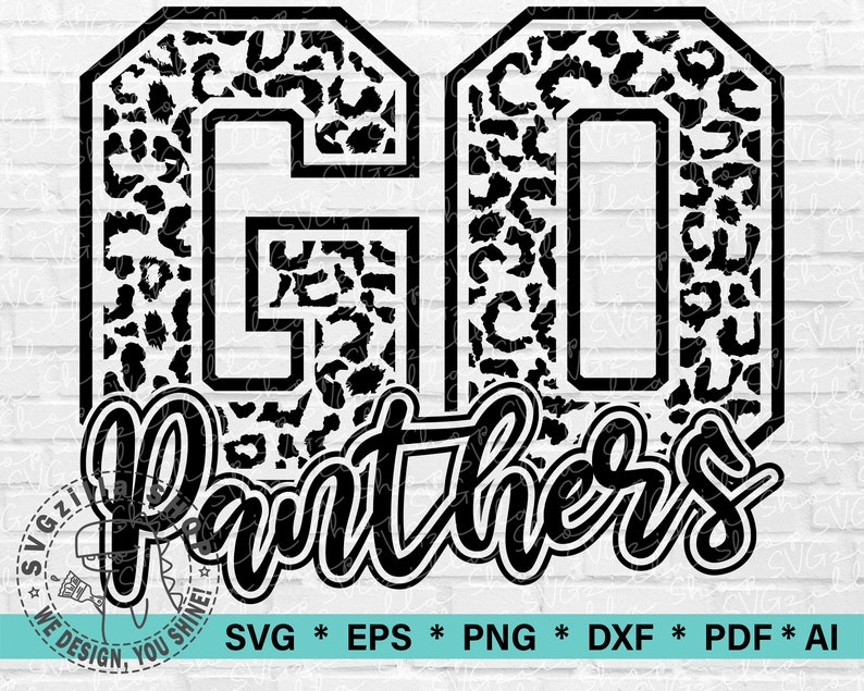 Panthers Svg, Go Panthers Leopard SVG Go Panthers Mascot SVG, Cut File ...