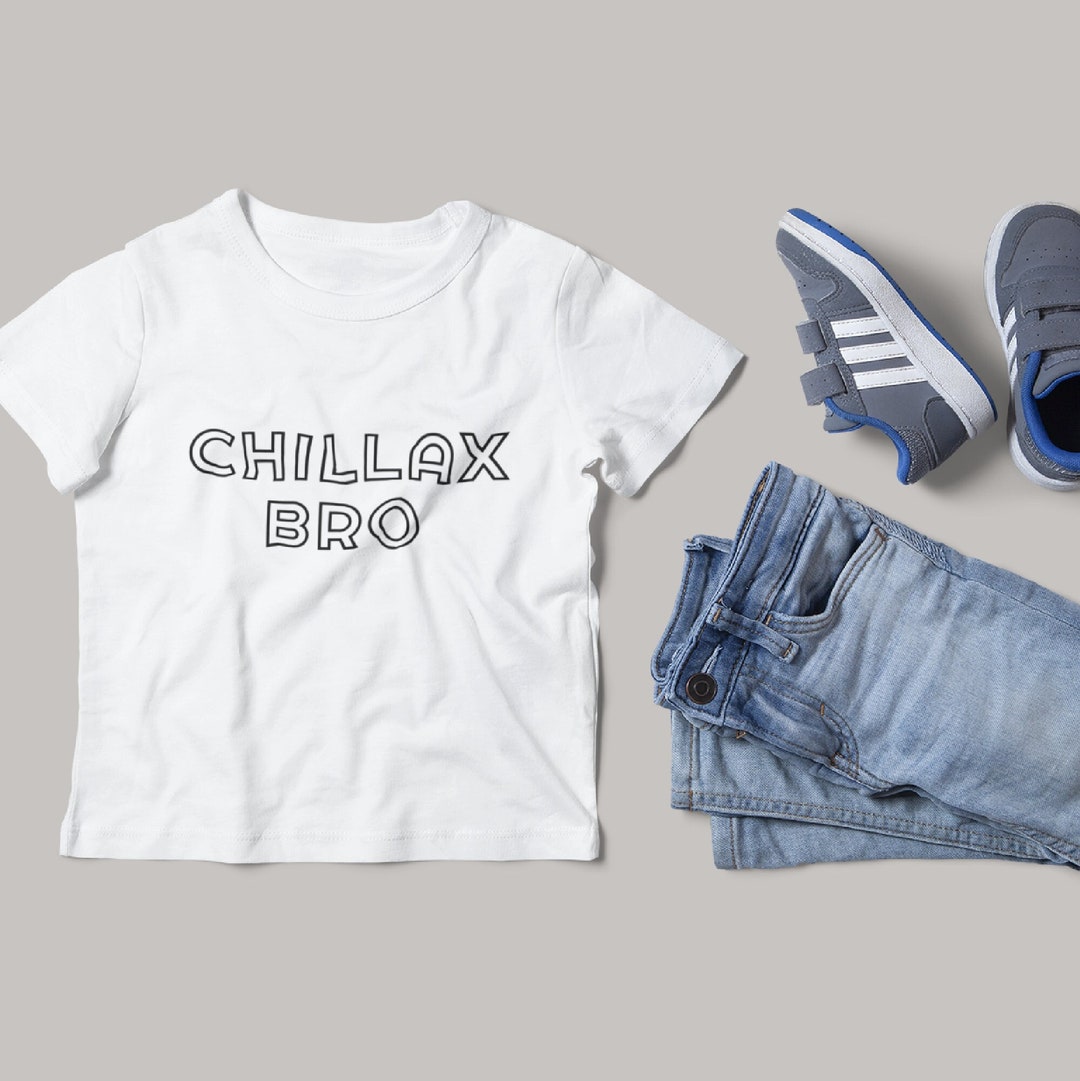 Simple and Modern Chillax Bro Outline Letters T-shirt Sizes - Etsy