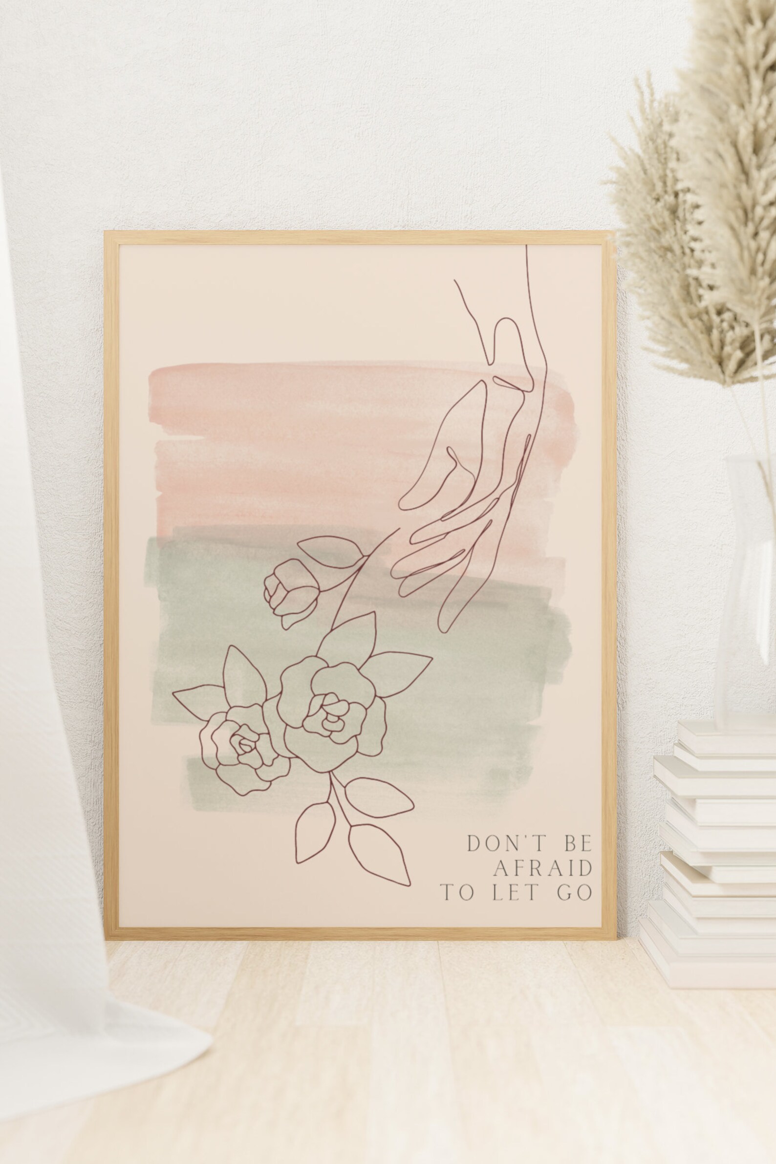 Don't Be Afraid to Let Go, Inspiration Poster, Affirmations Art, Quotes ...