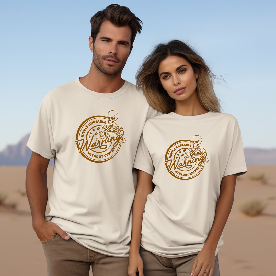 Warning Highly Unstable Without Coffee T Shirt, Tshirt, Graphic T's ...