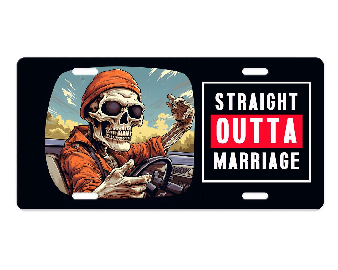 Funny 'straight Outta Marriage' Aluminum License Plate - Etsy