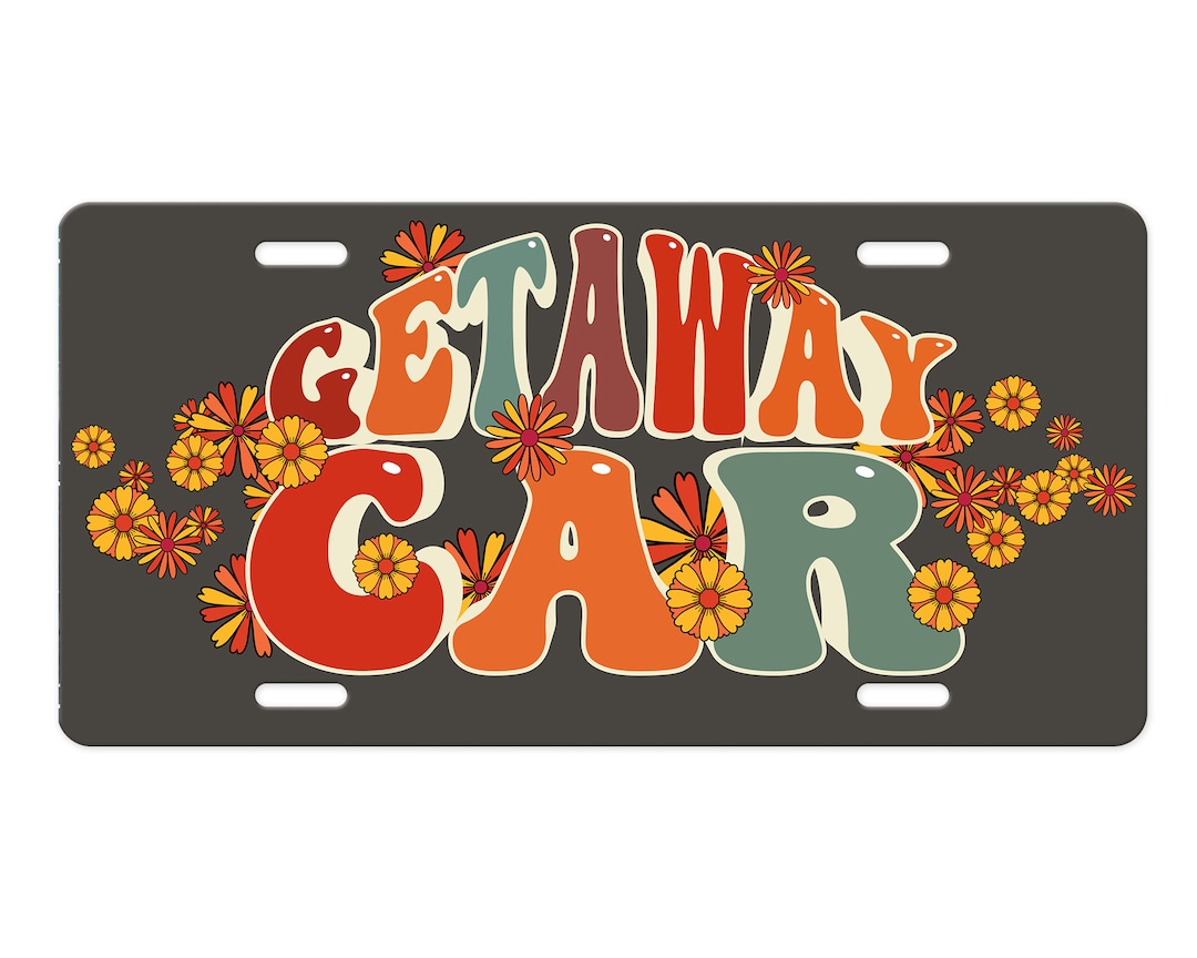 Vanity Front License Plate, Vintage Getaway Car Aluminum Vanity License ...