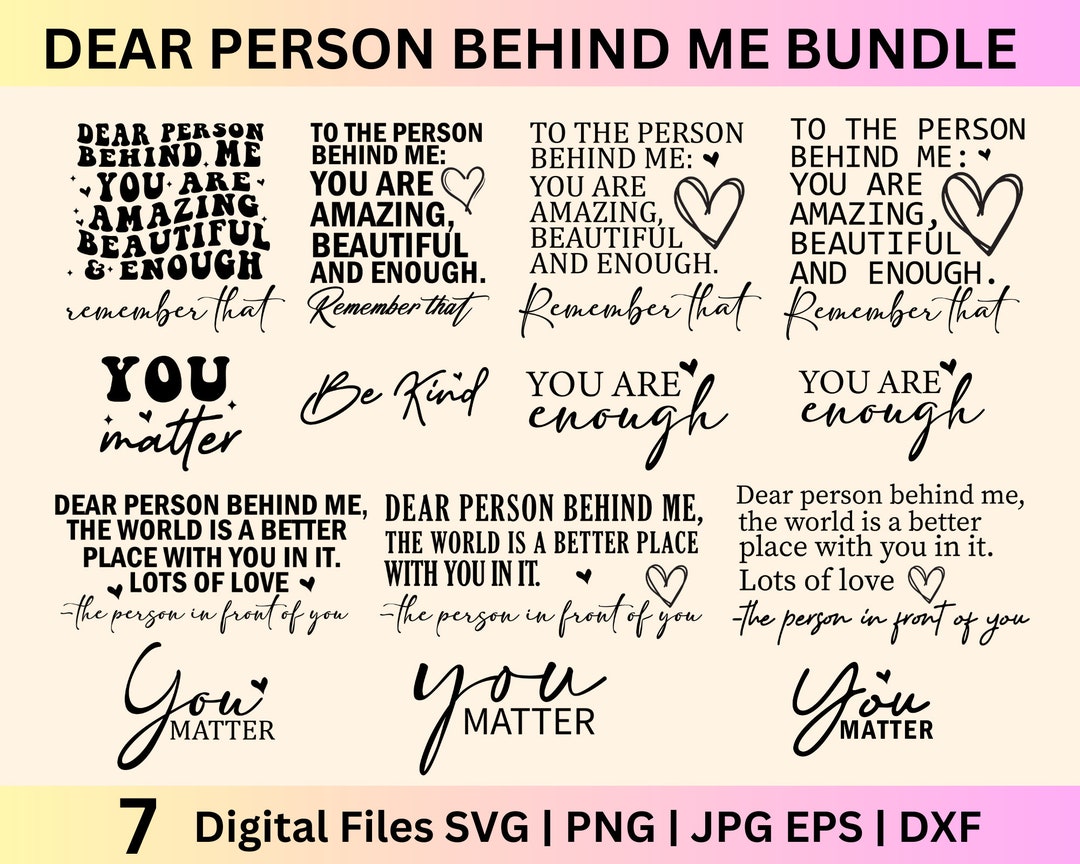 Dear Person Behind Me SVG Bundle, Person Behind Me Svg, Kindness Svg ...